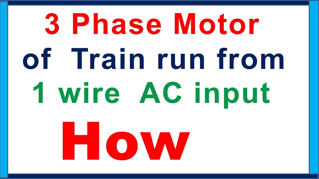 How 3 phase motor of Train runs from 1 wire AC input in engine - YouTube