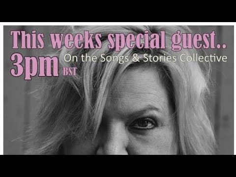 The Songs And Stories Collective Episode 12 Special Guest Cheley ...