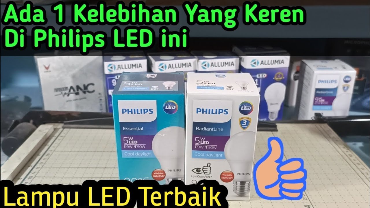 Perbedaan Philips Essential dan Philips RadiantLine | LED Terbaik - YouTube