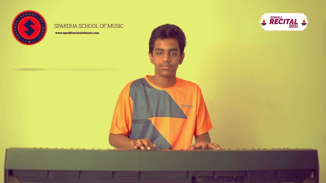 Spardha School of Music - Diwali RECITAL 2021 (Saksham Srivastav ...