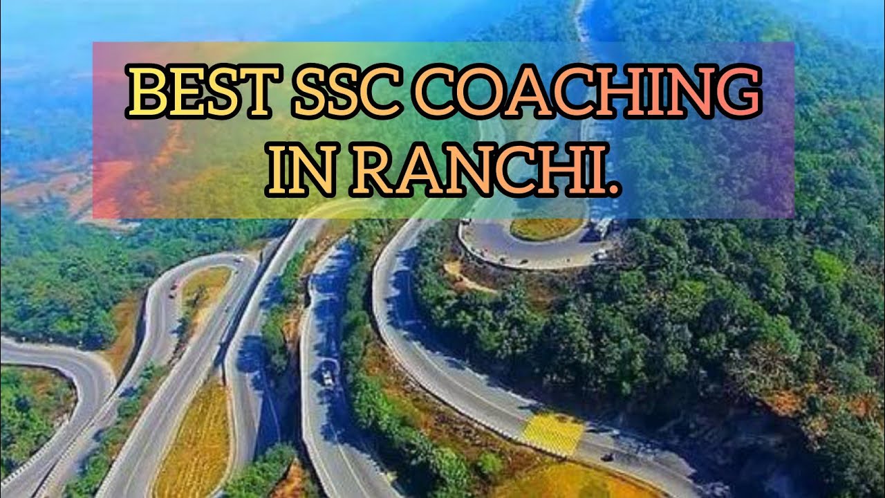 Best SSC Coaching in Ranchi | Top SSC Coaching in Ranchi - YouTube