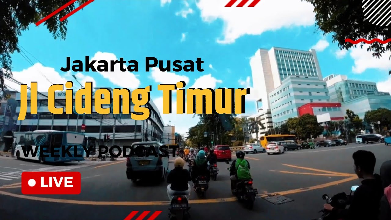 Jalan Cideng Timur, Jakarta Pusat - YouTube