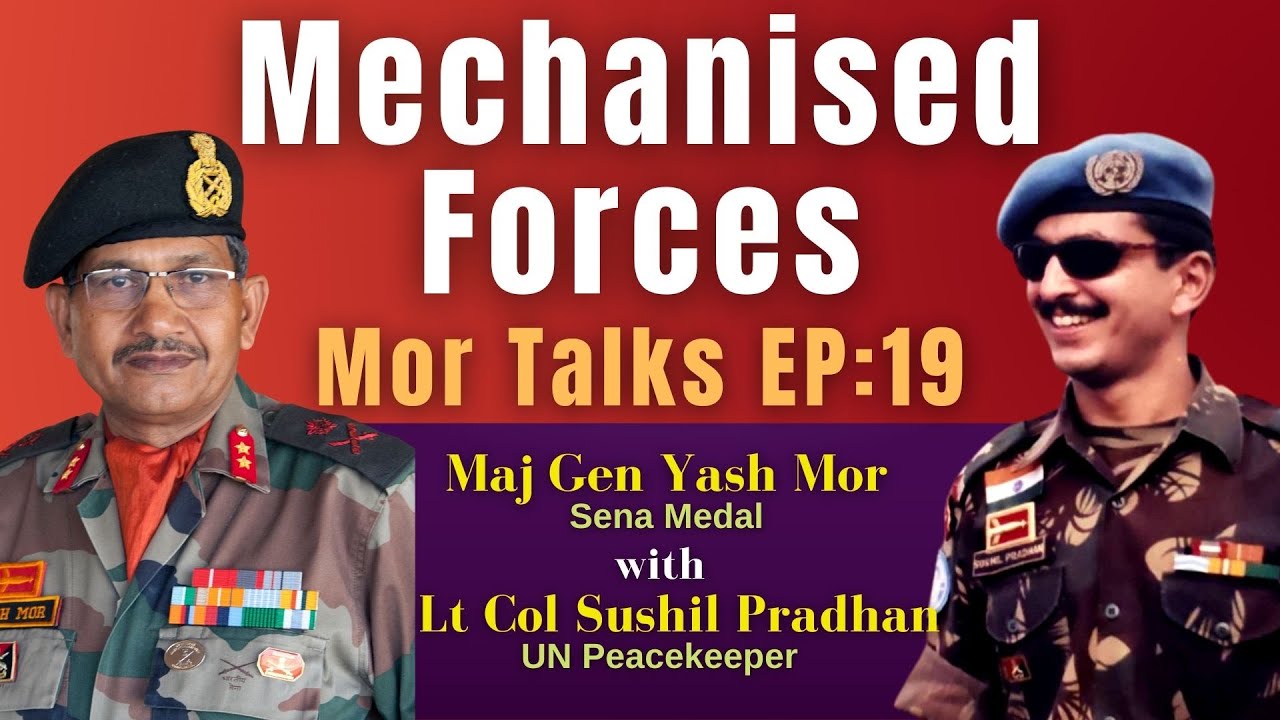 Life as a Mechanised Forces Officer | Lt Col Sushil Pradhan with Maj ...