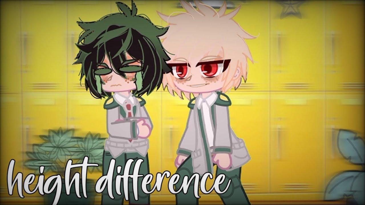 height difference | bnha mha gc gacha | bkdk bakudeku | fan_mks - YouTube