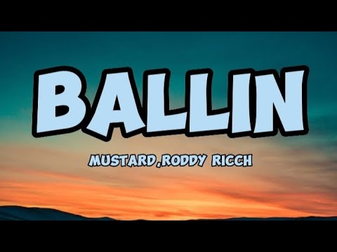 Mustard - Ballin (lyrics) ft. Roddy ricch - YouTube