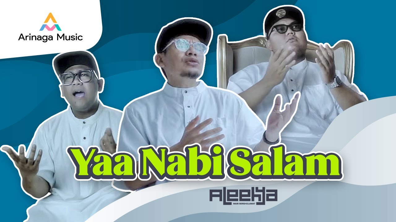 Yaa Nabi Salam - Aleehya (Official Music Video) #yanabisalamaalika # ...
