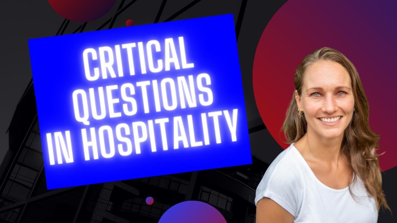 Critical Questions In Hospitality YouTube critical-questions-in-hospitality-youtube