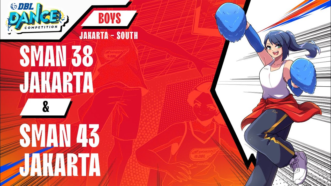 DBL DANCE | SMAN 38 JAKARTA VS SMAN 43 JAKARTA - YouTube