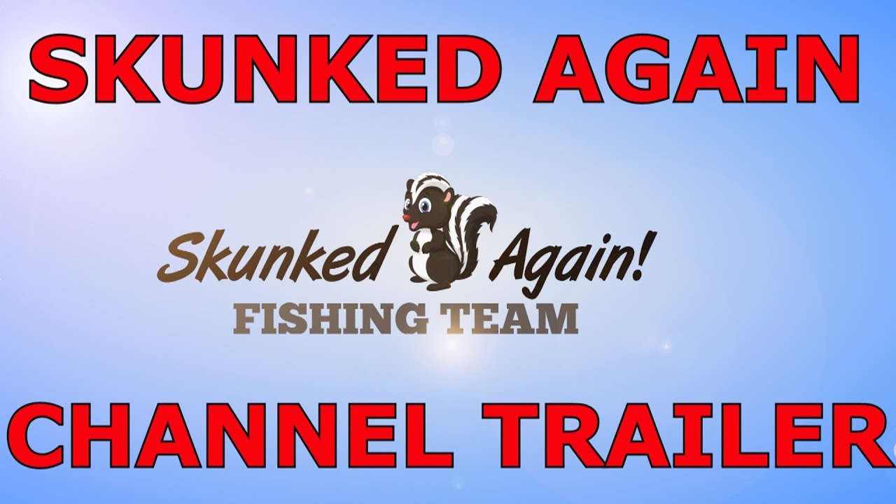 Skunked Again Channel Trailer November 2017 - YouTube
