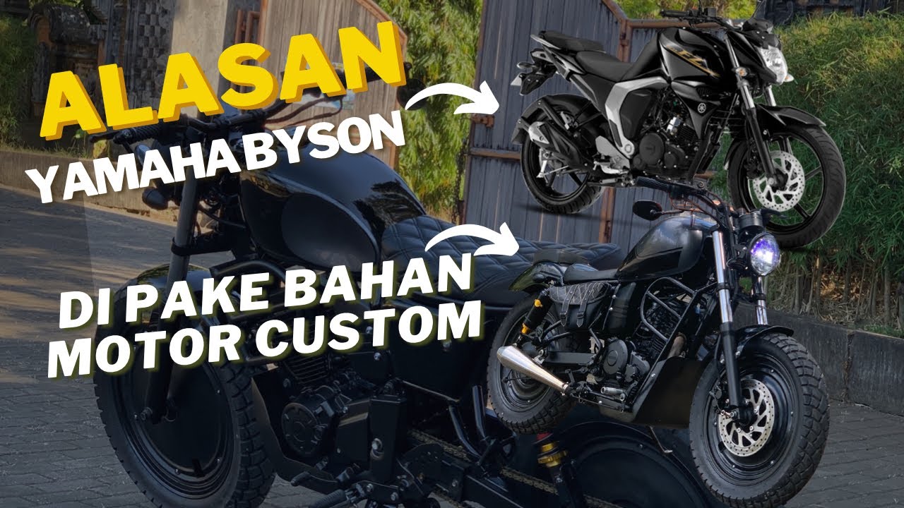 Alasan yamaha byson sering di pake bahan motor custom - YouTube