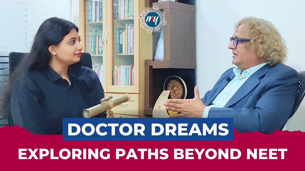 Doctor Dreams: Exploring Paths Beyond NEET - YouTube