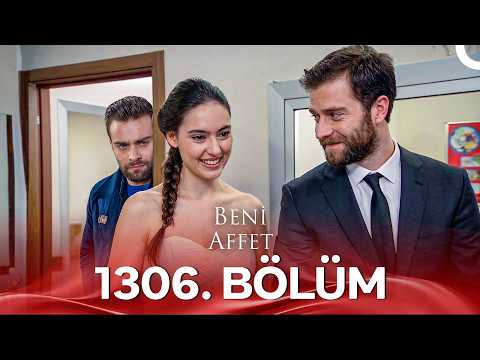 Beni Affet 1306. Bölüm