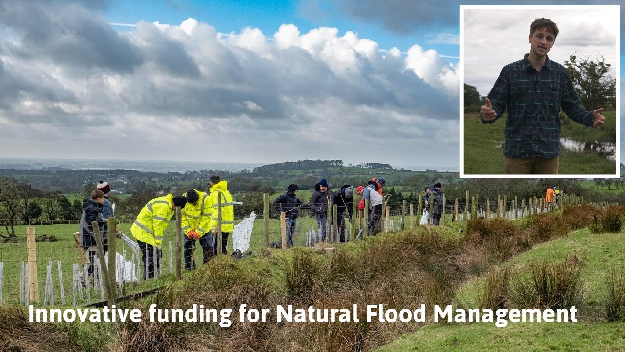 Innovative funding approach for Natural Flood Management - YouTube