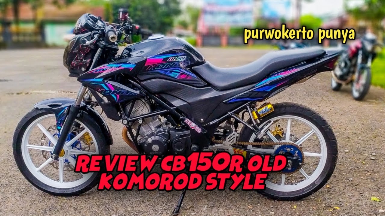 Review old cb150r komorod style - herex purwokerto @krida - YouTube