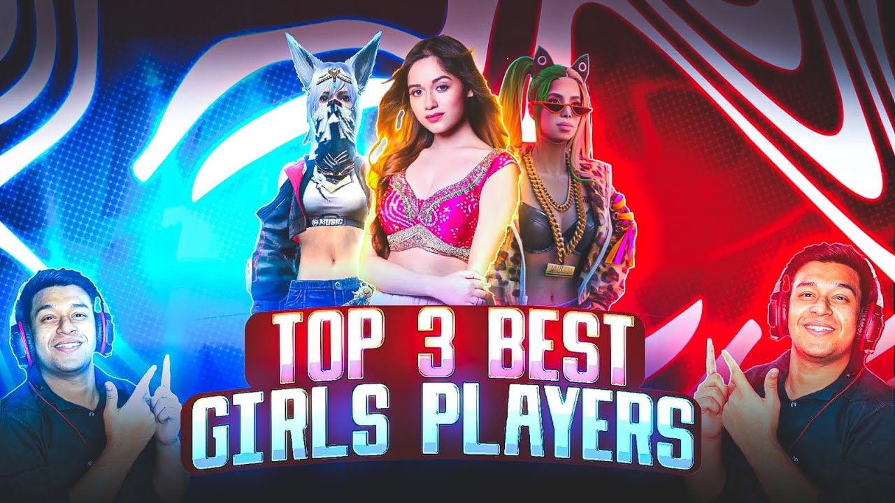 Top 3 Best Girls Player's 💥🤯 Underrated Girls || MUST WATCH 🙏 ️ - YouTube