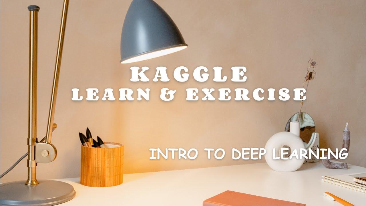 Kaggle Exercise Intro to Deep Learning - Binary Classification - YouTube