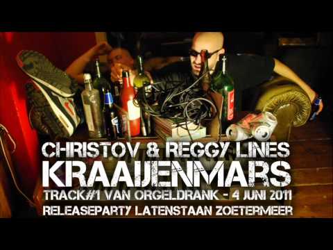 Christov & Reggy Lines - Kraaijenmars