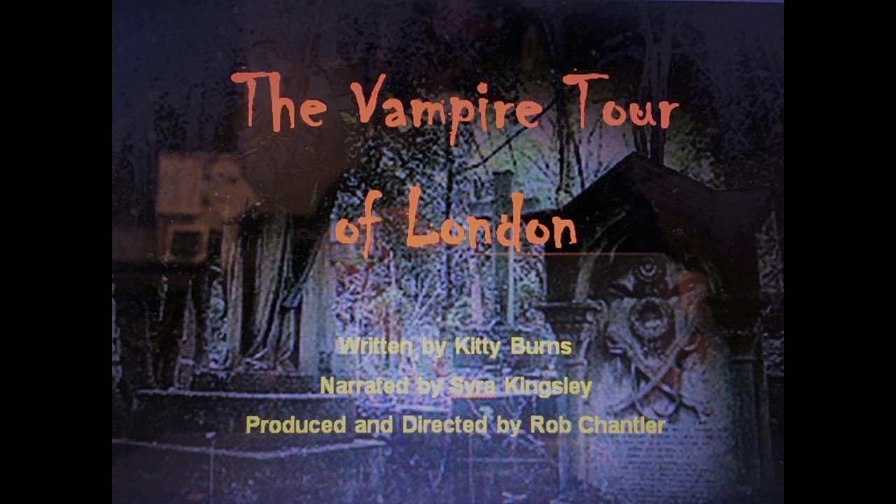 THE VAMPIRE TOUR OF LONDON - YouTube