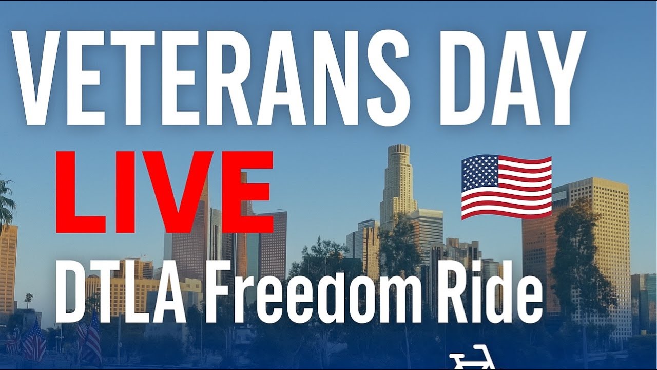 🔴 "LIVE: Veterans Day Ride Through Downtown L.A. 🚴‍♀️ Honoring Our Heroes” - YouTube