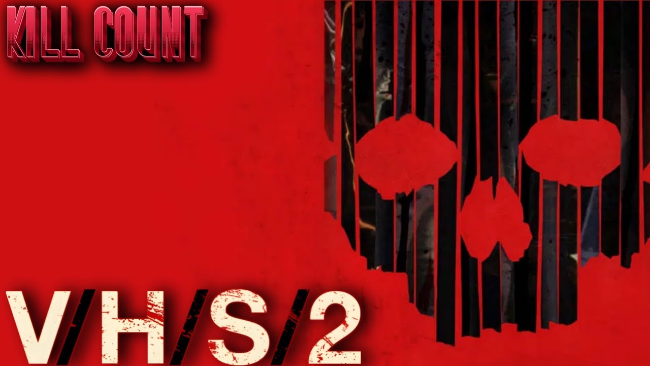 V/H/S/2 (2013) | Kill Count - YouTube