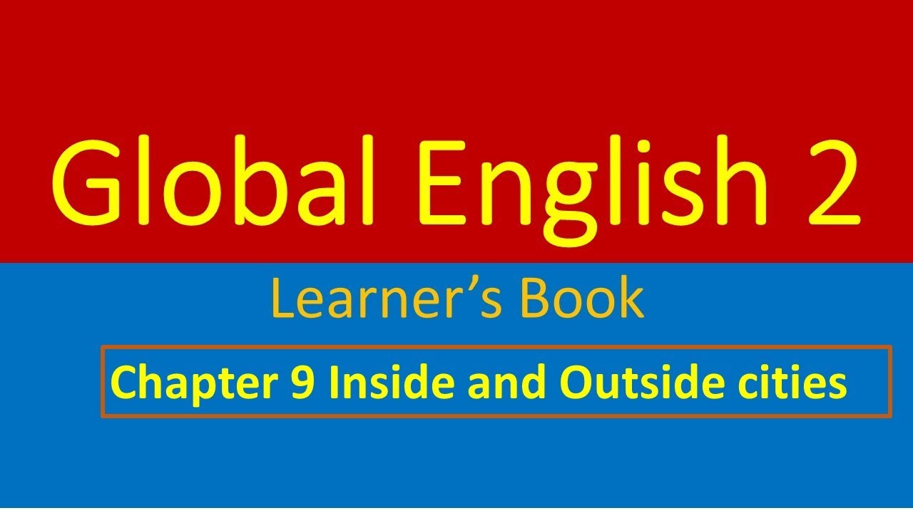 Global English 2. Learners Book Unit 9. Page 136,137,138,139. Reading ...