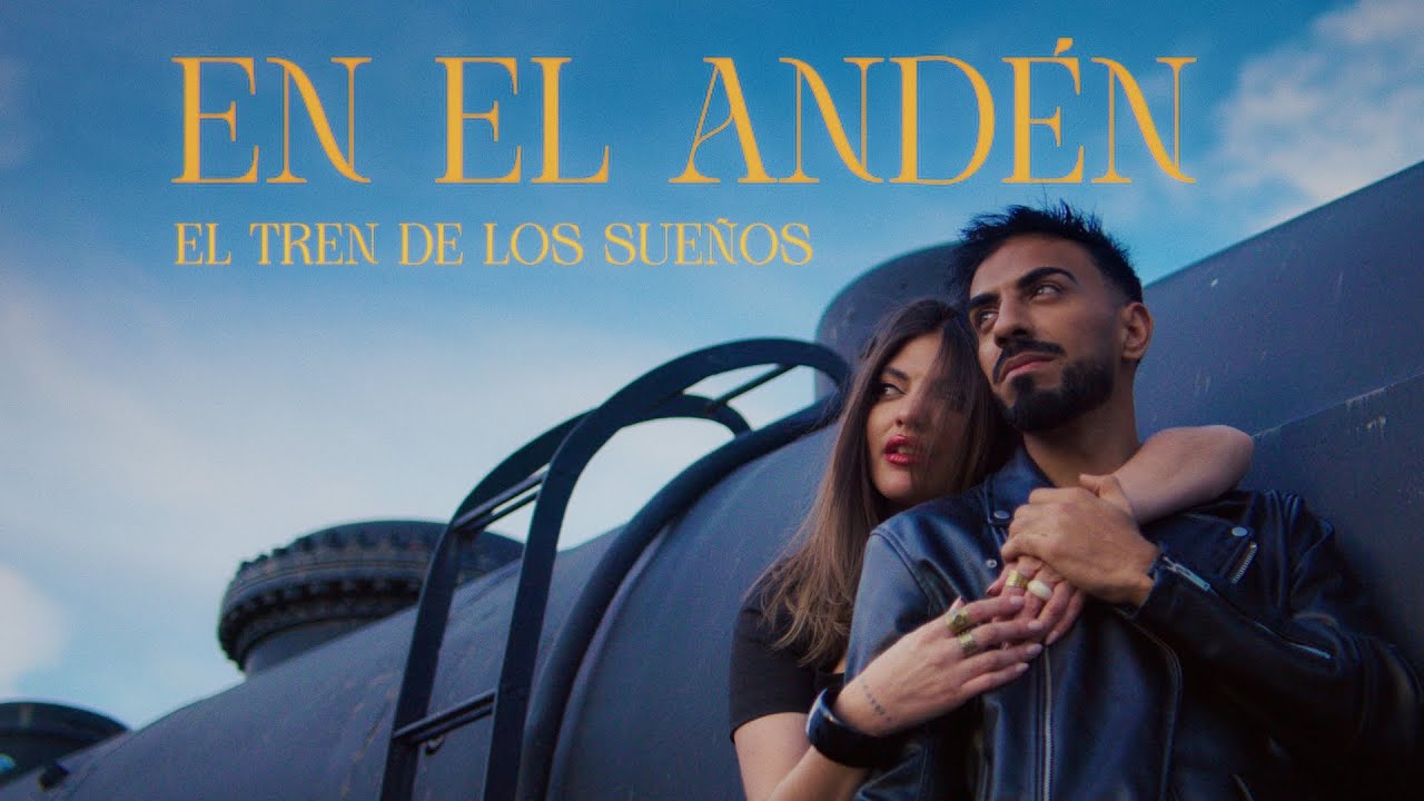 El Tren de los Sueños - En el andén (Videoclip Oficial) - YouTube