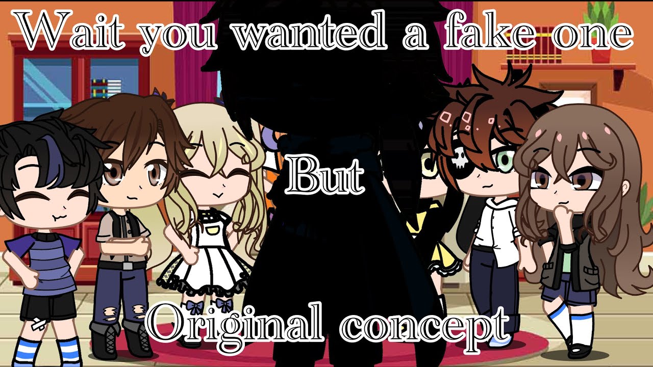 “Wait you wanted a fake one?” Meme but original concept {FNaF} - YouTube