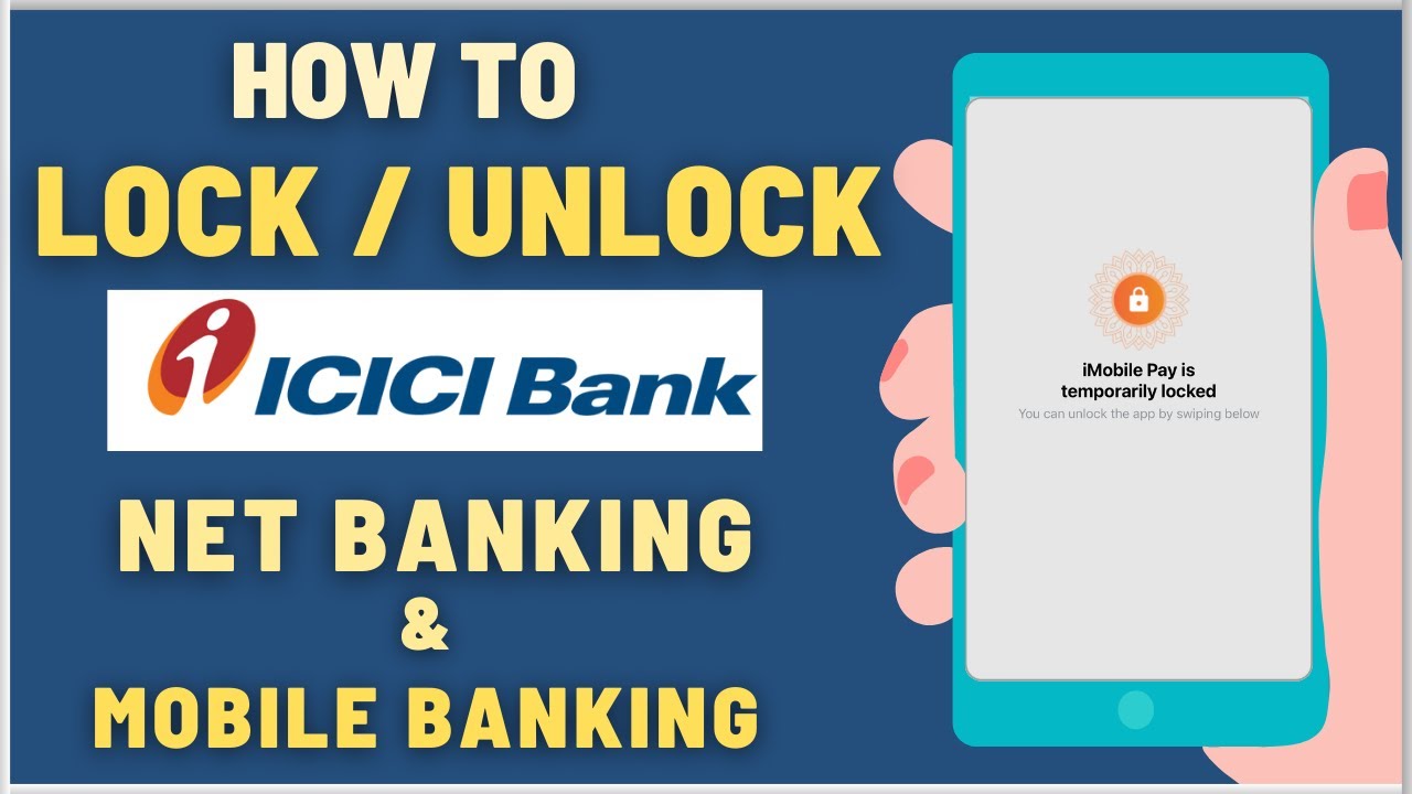 How To Lock/Unlock ICICI Mobile Banking and Net Banking Online - YouTube
