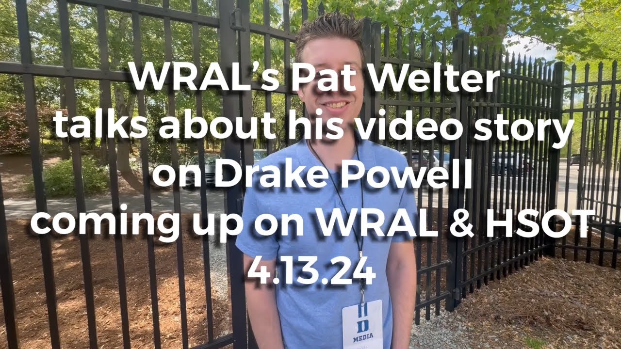 WRAL’s Pat Welter talks about his video story about Drake Powell coming ...