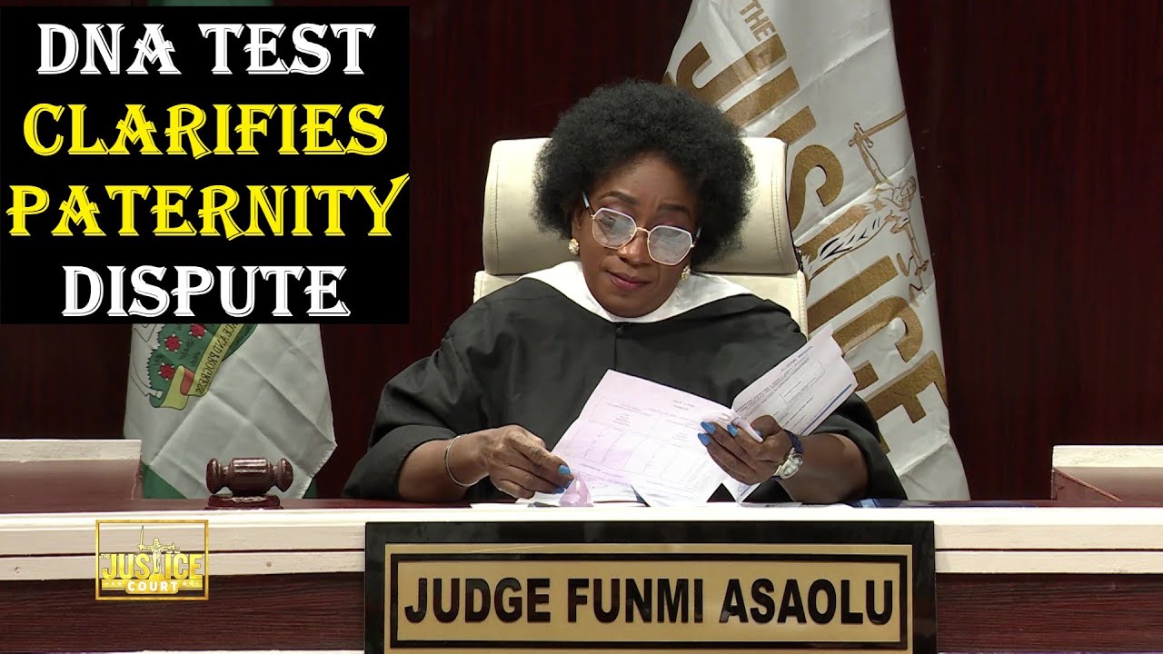 DNA TEST CLARIFIES PATERNITY DISPUTE || Justice Court EP 176 - YouTube