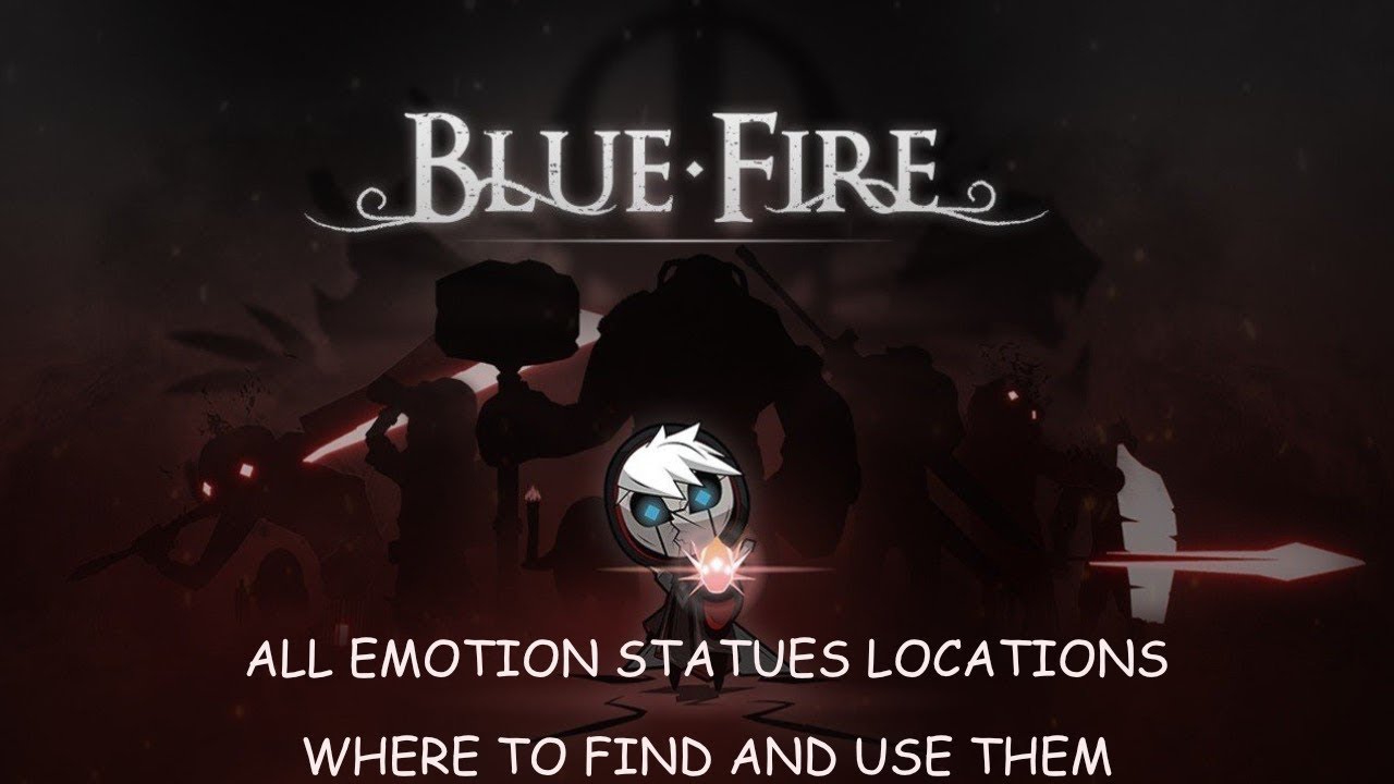 Blue fire walkthrough all emotion statue location - All emotion and ...