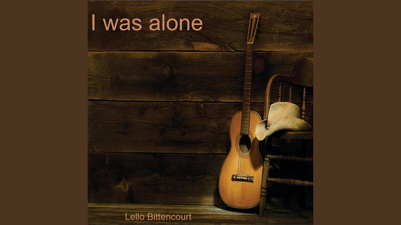 I was Alone - YouTube