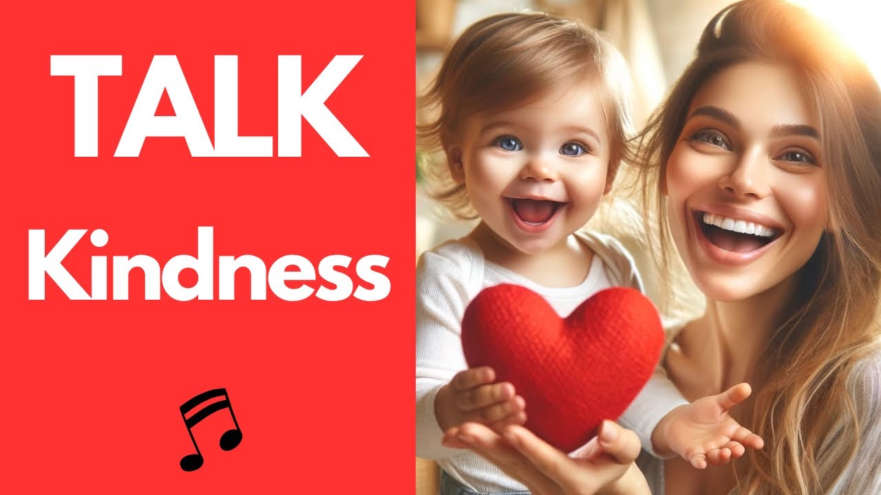 🔴TALK KINDNESS | Parent Baby Songs | New Tunes! - YouTube