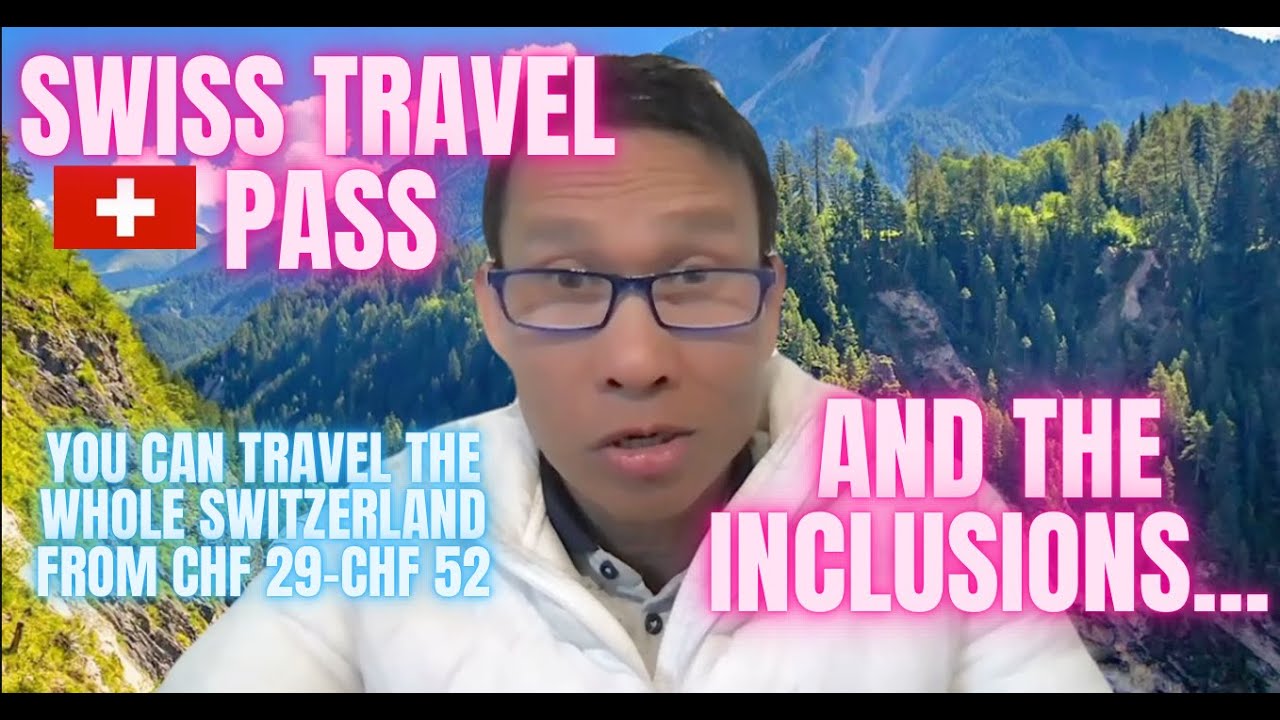 How to Travel the Beauty of Switzerland with the Swiss Travel Pass # ...