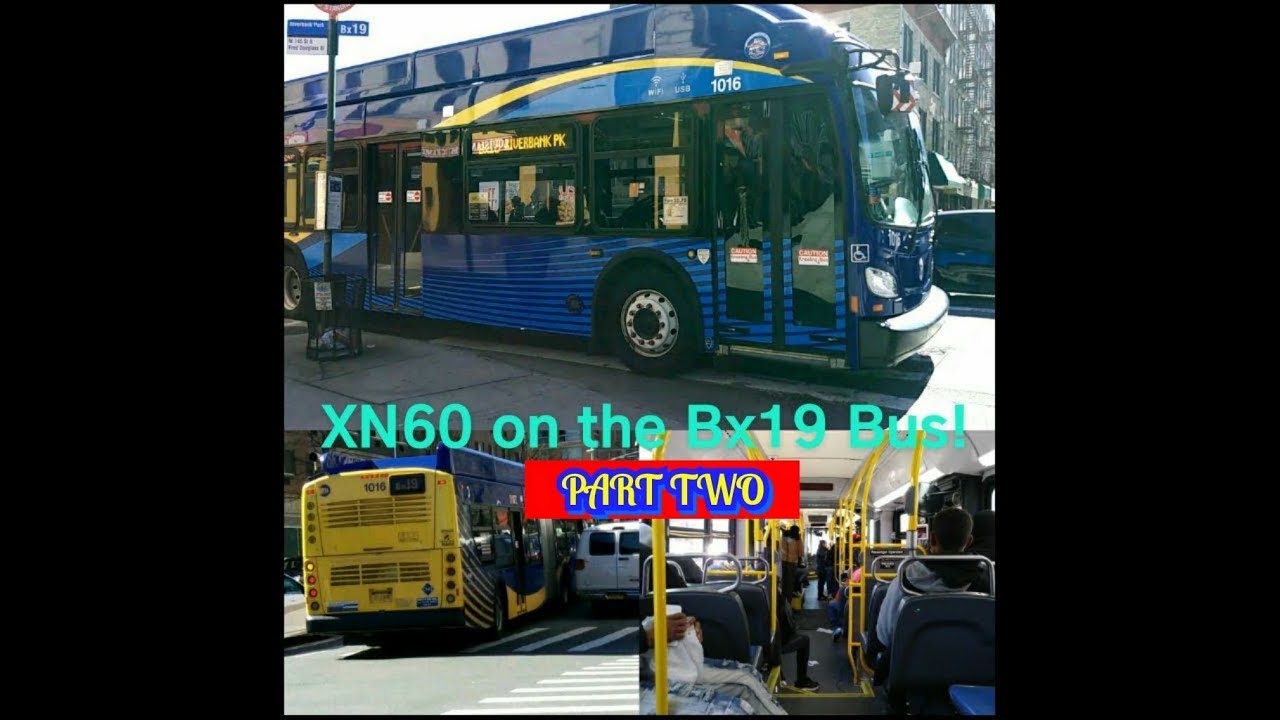 NYCT Bus: New Flyer XN60 Xcelsior CNG 1016 Bx19 Bus Ride: Part 2 - YouTube