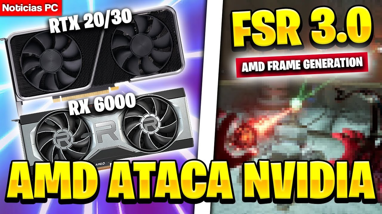 FSR 3.0 con FRAME GENERATION para todos y AMD complica a NVIDIA ...