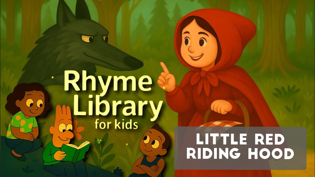 STORY: LITTLE RED RIDING HOOD | Rhyme Library for kids - YouTube