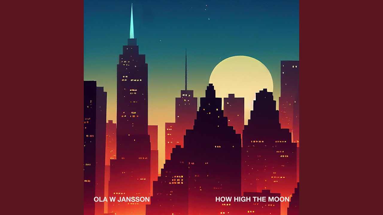 How High The Moon - YouTube