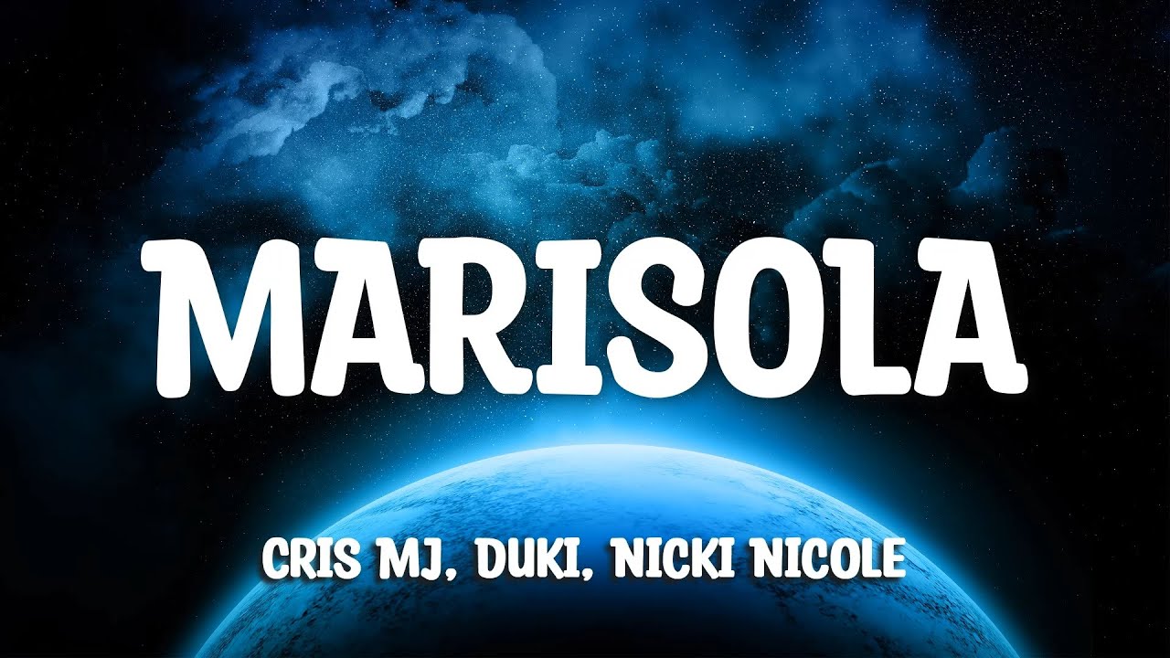 Marisola (Remix) - Cris Mj ft. Duki, Nicki Nicole, Standly (Letra ...