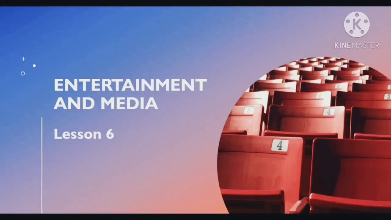 Entertainment and media. Lesson. 6 Grade 8. - YouTube
