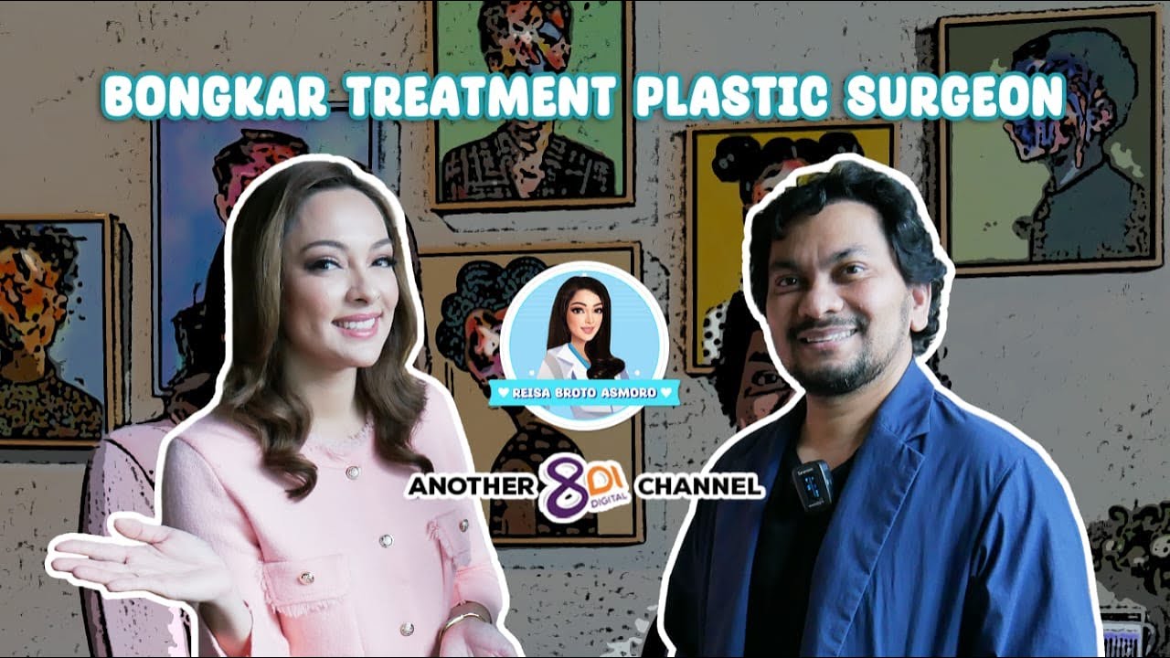 WAJIB TAHU SEBELUM MELAKUKAN PLASTIC SURGERY BERSAMA DR TOMPI - YouTube