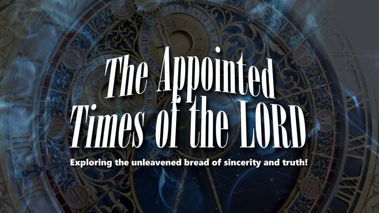 The Appointed Times of the LORD - YouTube