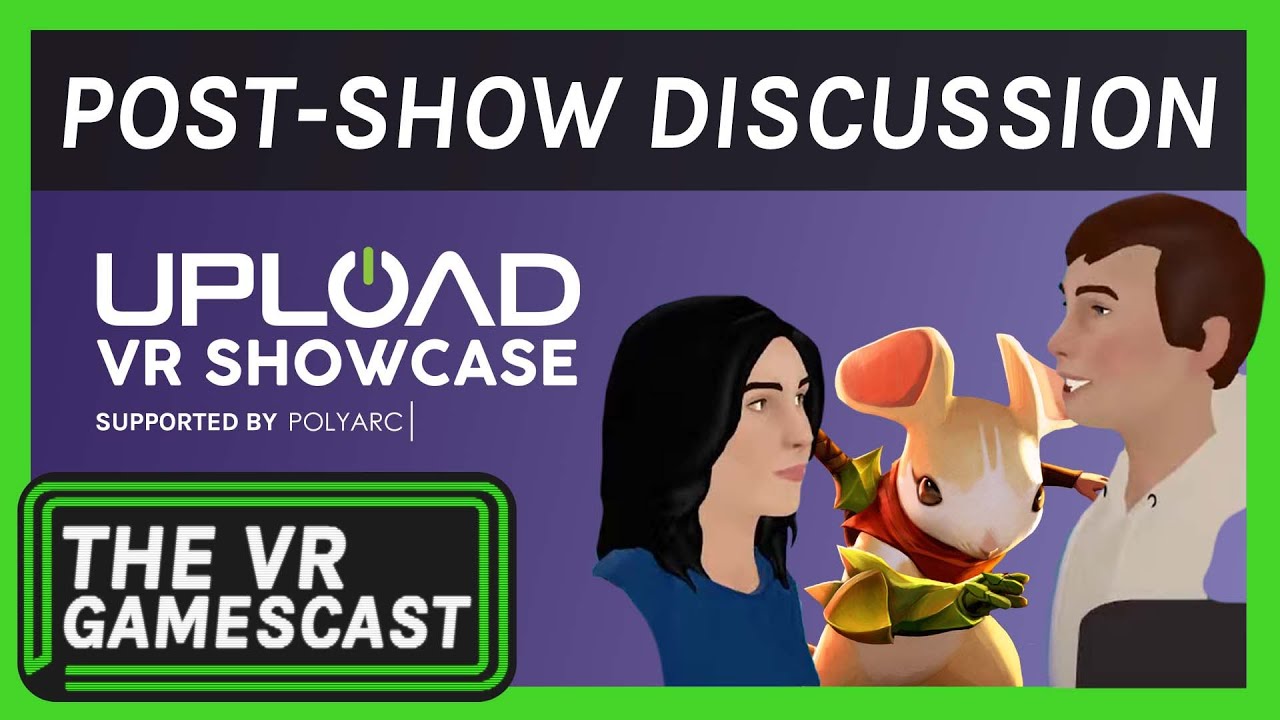 Post-Showcase Discussion: Upload VR Showcase Winter 2021 - VR Gamescast ...