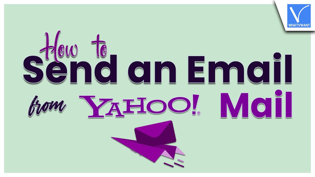 How to Send an Email from Yahoo Mail [New] - YouTube