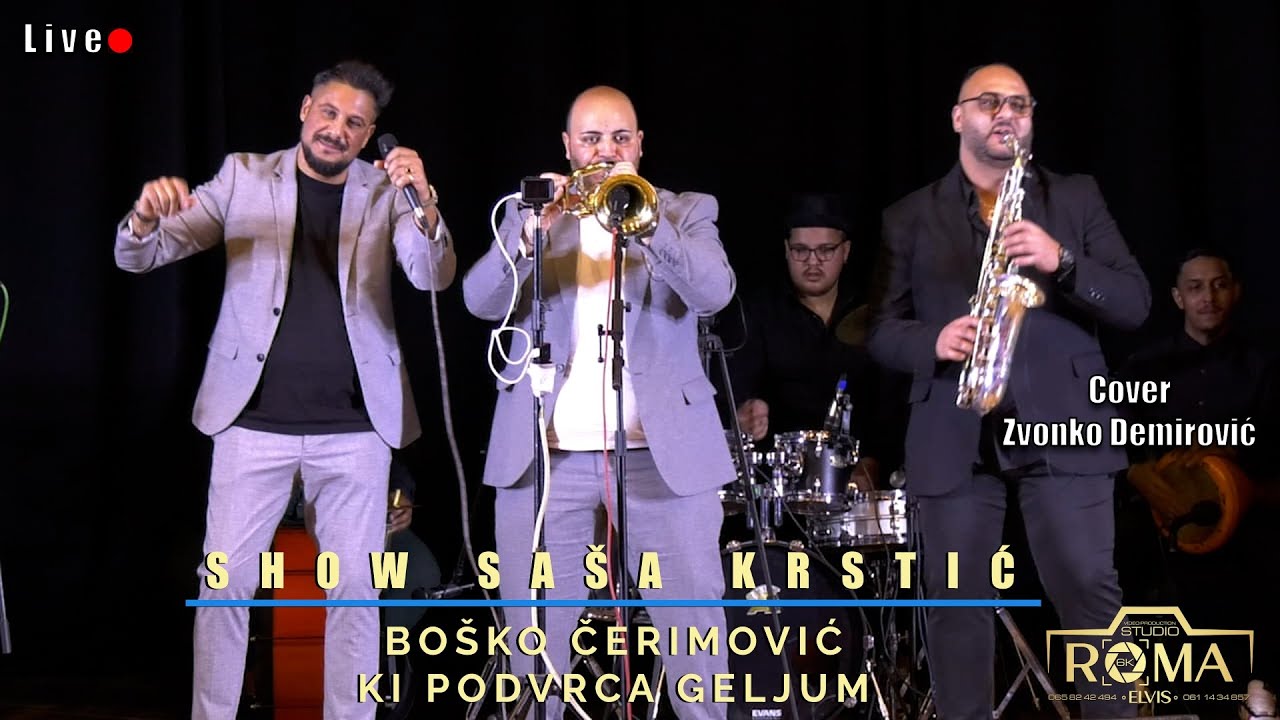 ORKESTAR SASA KRSTIC BOSKO CERIMOVIC KI PODVRCA GELJUM LIVE ©2025 ...
