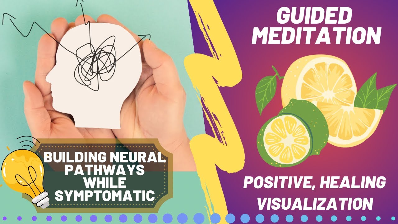 💡🌄 {Symptom Calming} : Visualization Lesson [Soothing Lemon & Lime ...