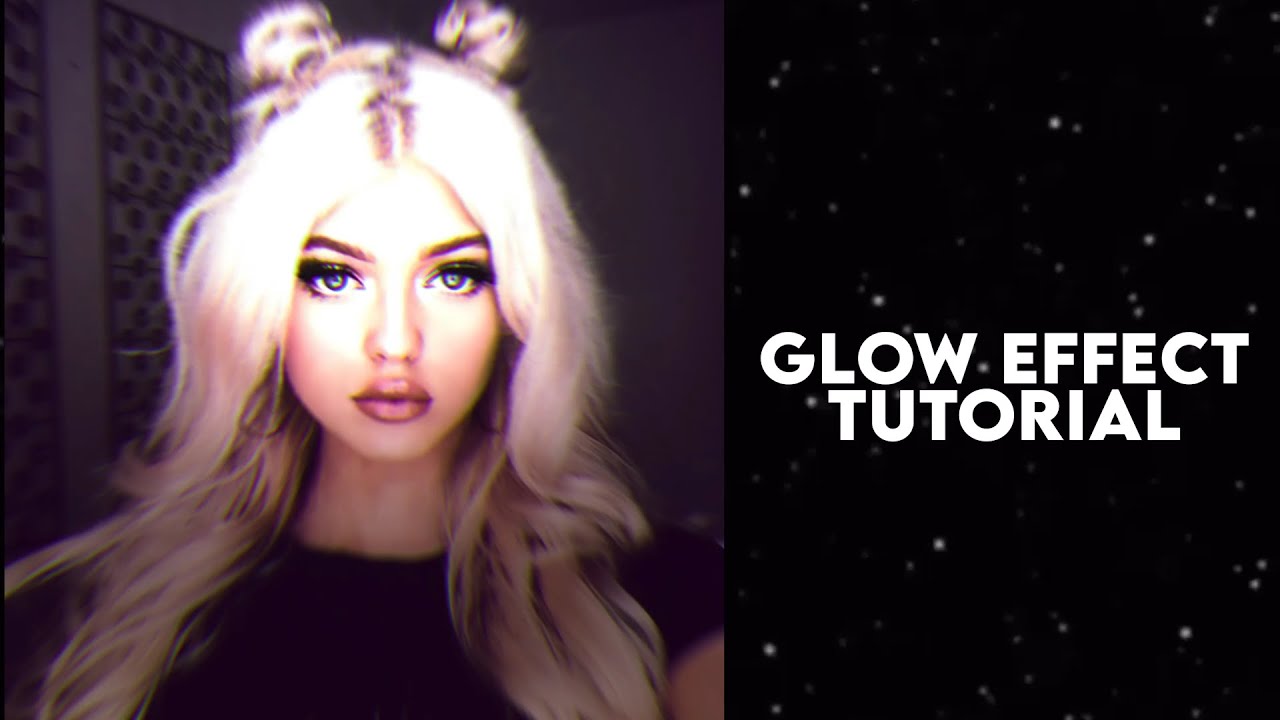 glow effect tutorial | videostar - YouTube