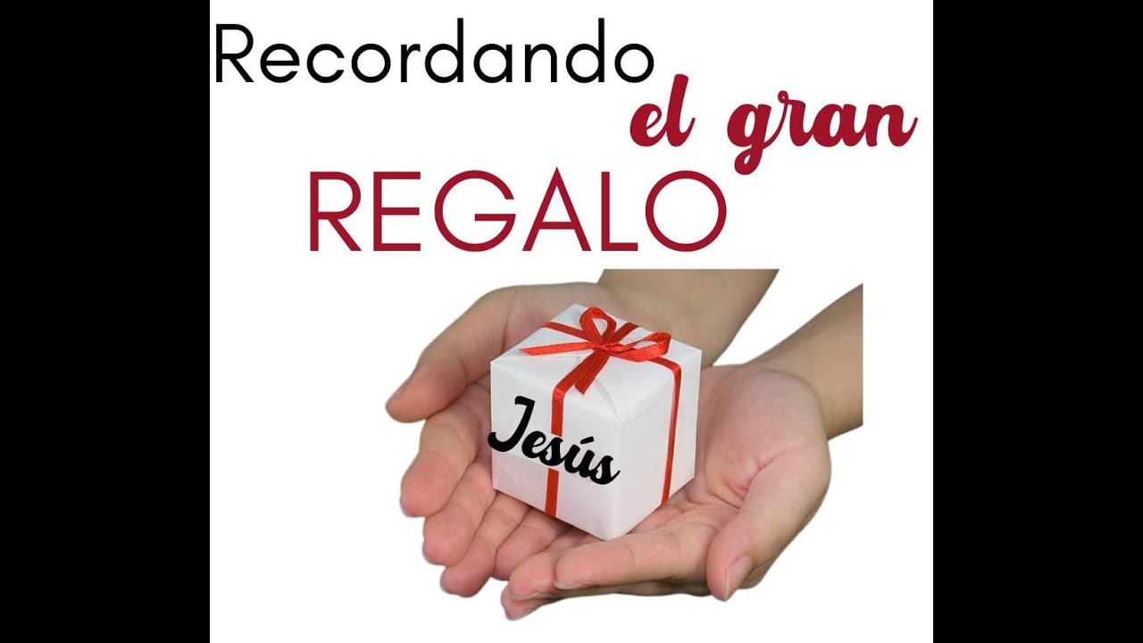 Recordando el Gran Regalo - YouTube