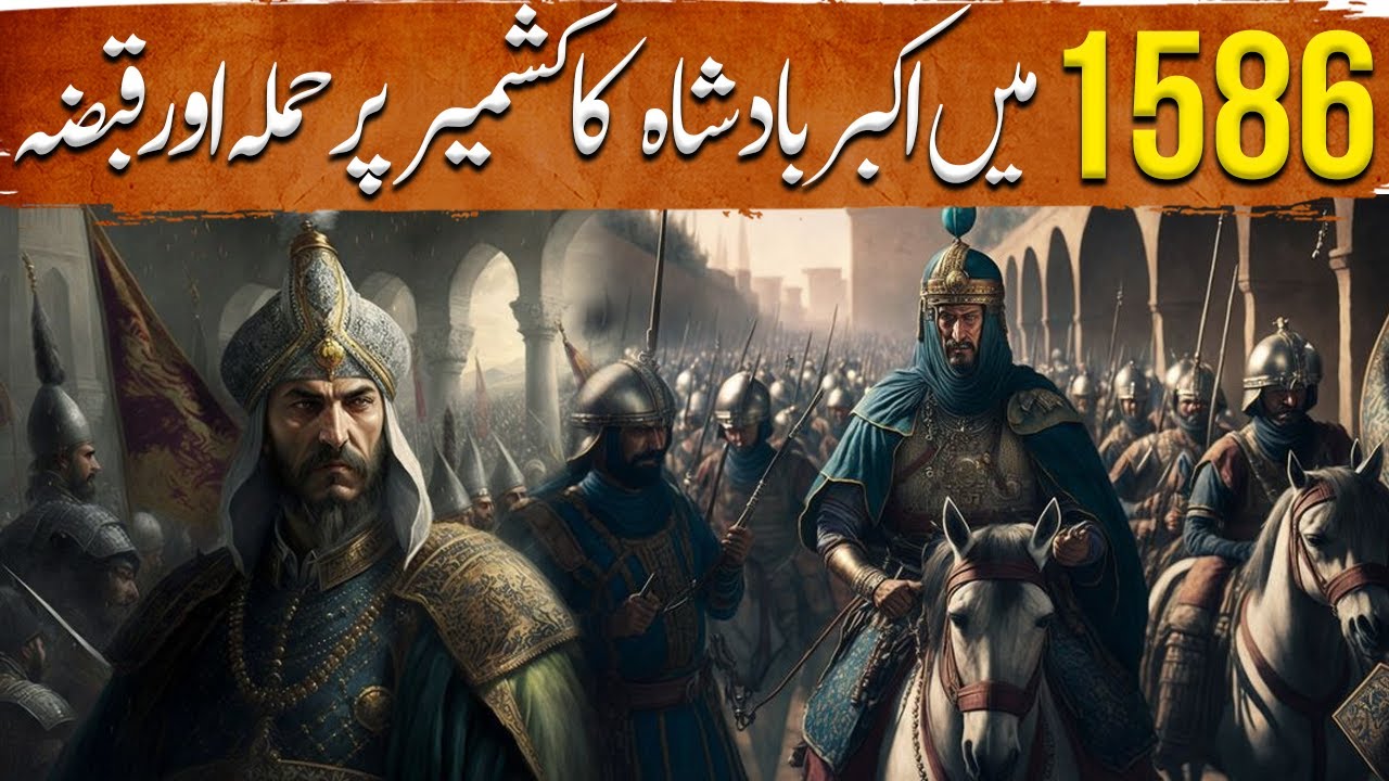 Jalaluddin Muhammad Akbar Ep49 | Siege of Kashmir Ft Akbar 1586 ...