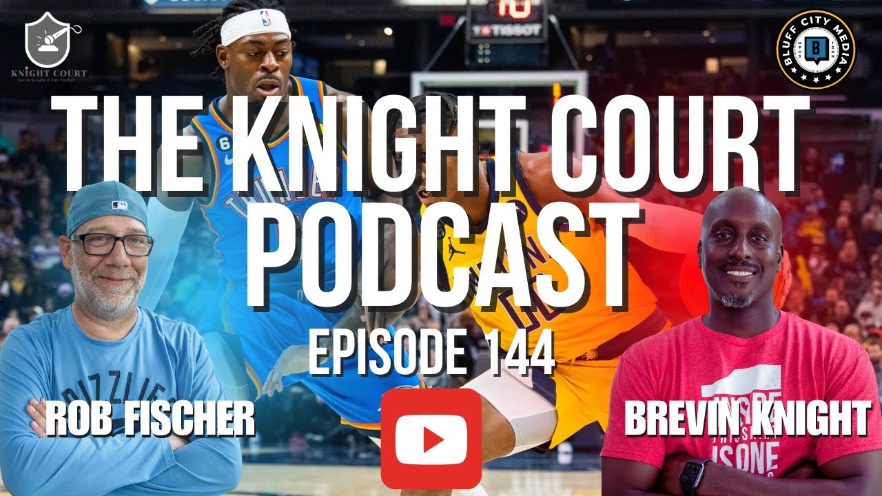 The Knight Court Podcast Ep 144: Discussing the Grizzlies' Draft ...